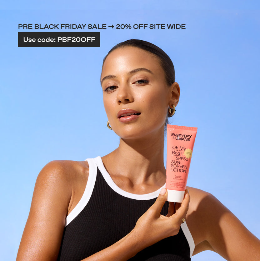 Everyday Humans | Summer Ready SPF For All